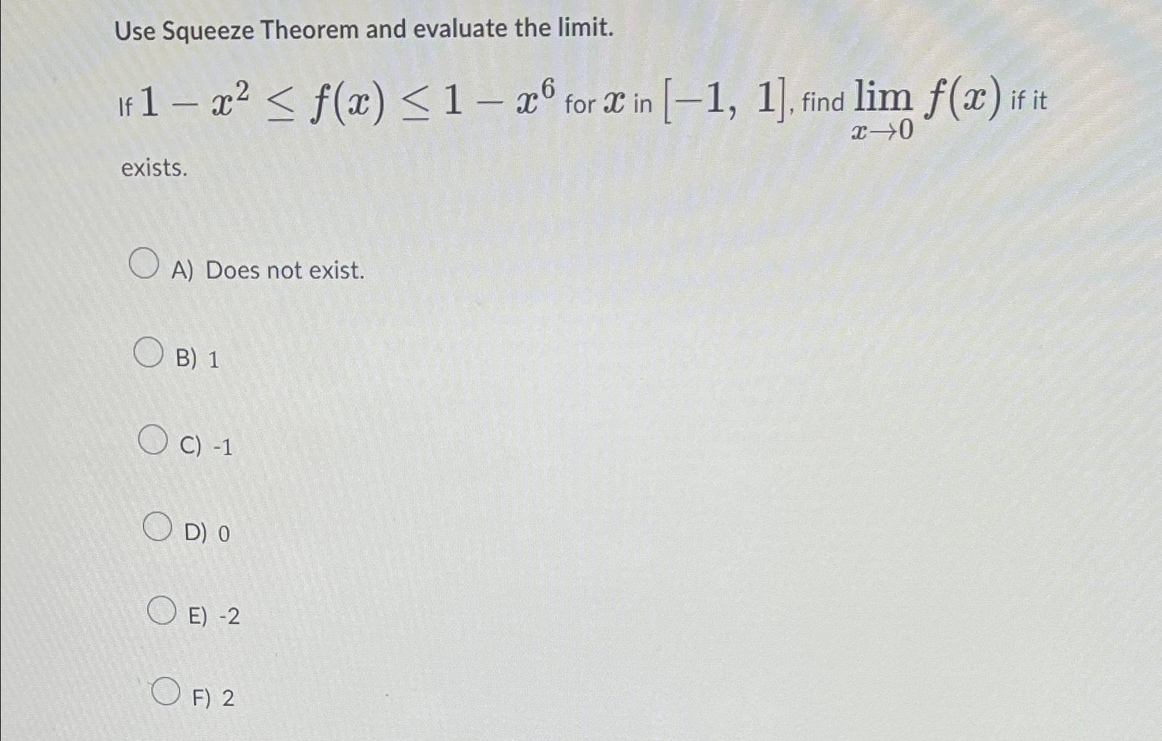 Solved Use Squeeze Theorem And Evaluate The Limit ﻿if