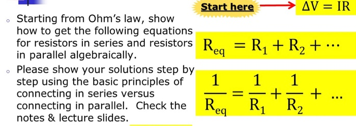 Solved Start here AV = IR Req = R1 + R2 + ... Starting from | Chegg.com