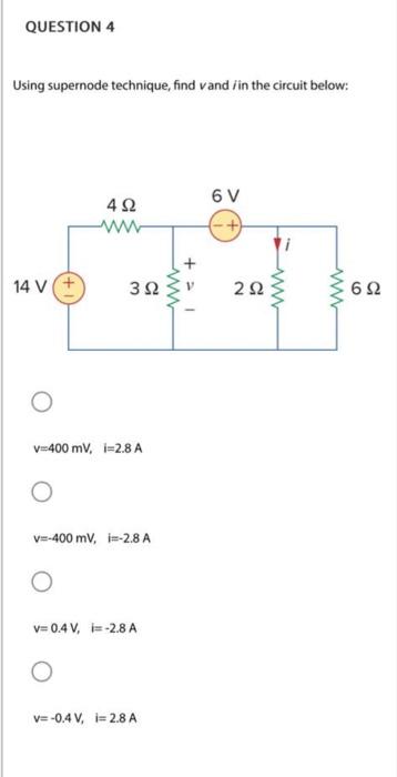 Solved QUESTION 4 Using supernode technique, find v and r in | Chegg.com