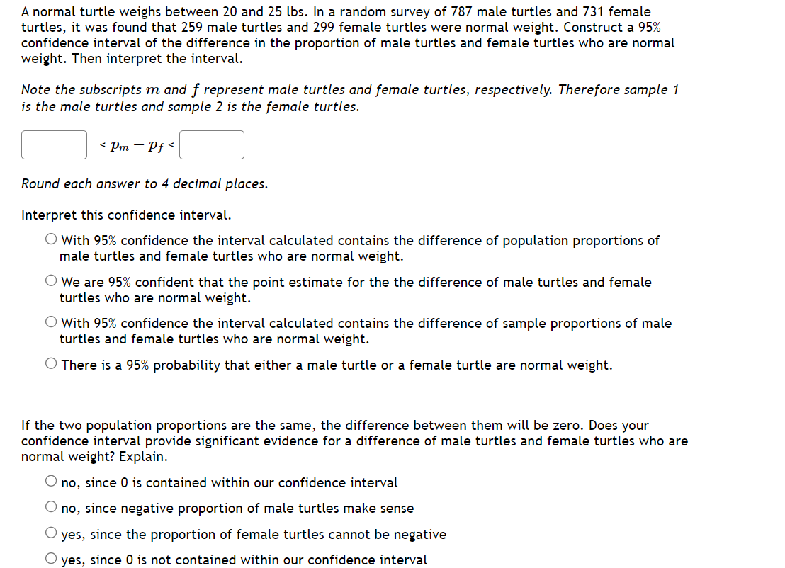 Solved A normal turtle weighs between 20 ﻿and 25 ﻿lbs. ﻿In a | Chegg.com