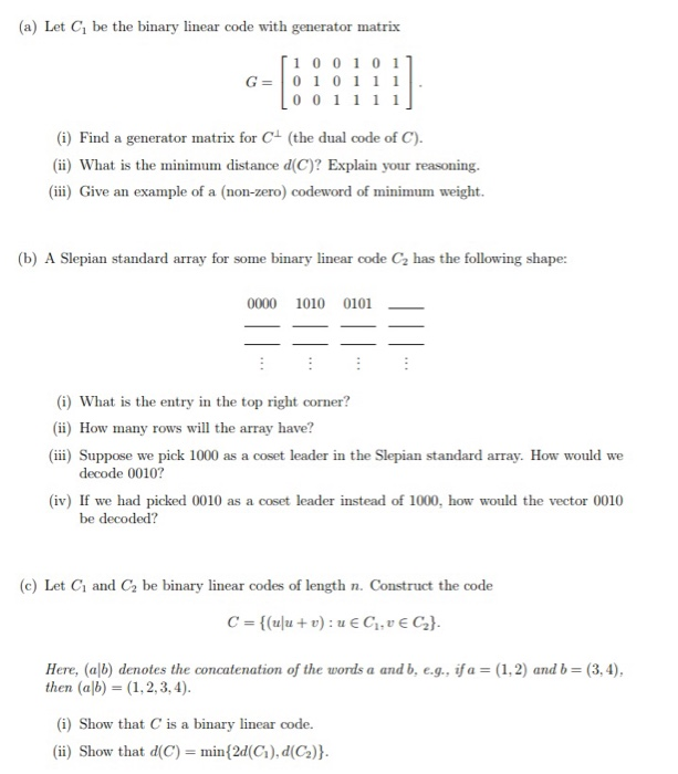 (a) Let C be the binary linear code with generator | Chegg.com