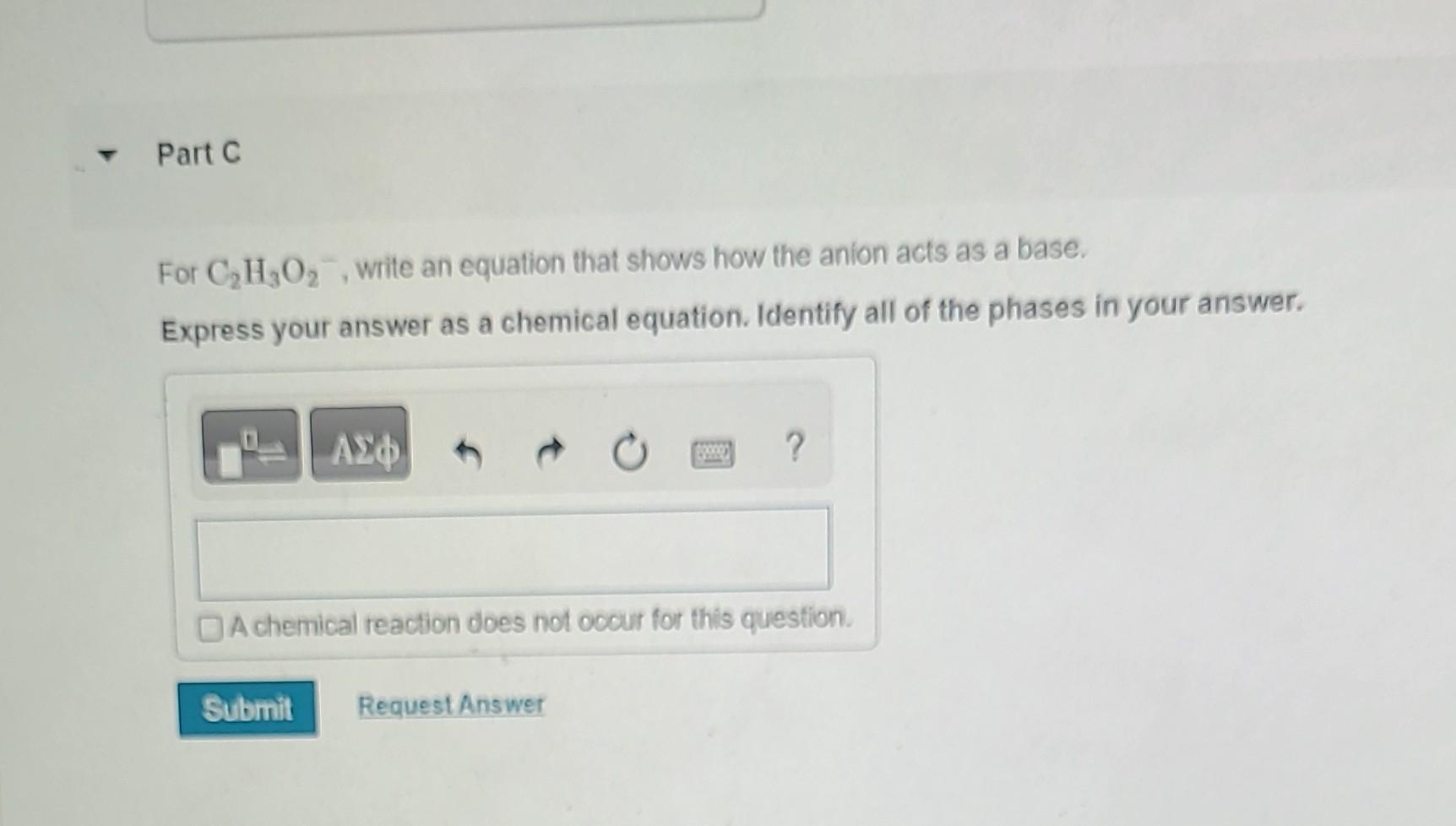 Solved For C2H3O2, write an equation that shows how the | Chegg.com