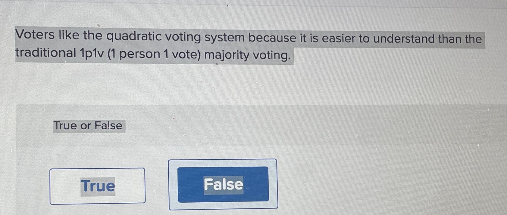 Solved Voters like the quadratic voting system because it is | Chegg.com
