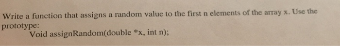 Solved Write a function that assigns a random value to the | Chegg.com