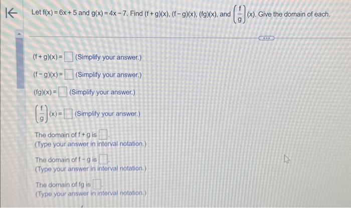 Solved Let f(x)=6x+5 and g(x)=4x−7. Find | Chegg.com