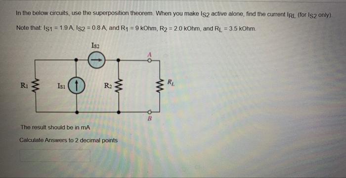 Solved In the below circuits, use the superposition theorem. | Chegg.com