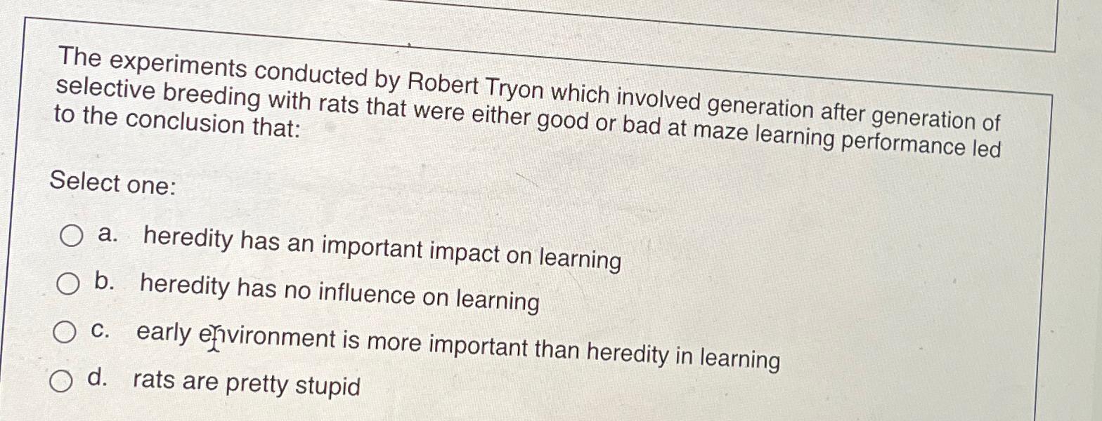 Solved The experiments conducted by Robert Tryon which | Chegg.com