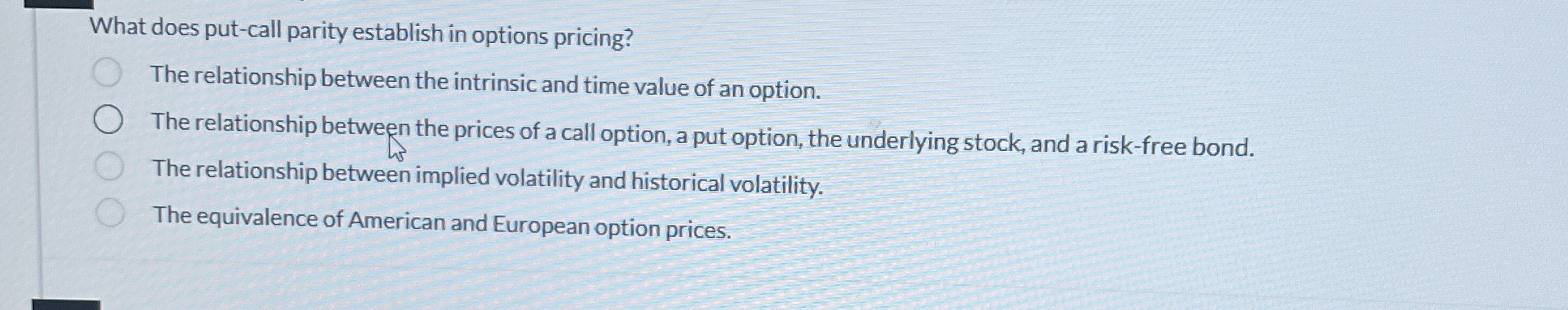 Solved What does put-call parity establish in options | Chegg.com