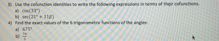 Solved 3 Use The Cofunction Identities To Write The Chegg