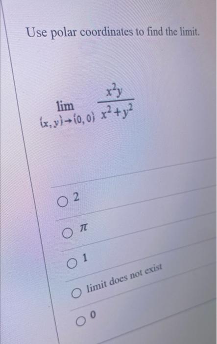 Solved Use polar coordinates to find the limit. | Chegg.com
