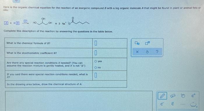 Solved Here is the organic chemical equation for the | Chegg.com