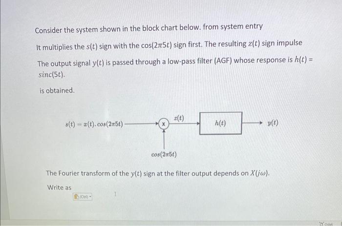 Solved Consider the system shown in the block chart below. | Chegg.com