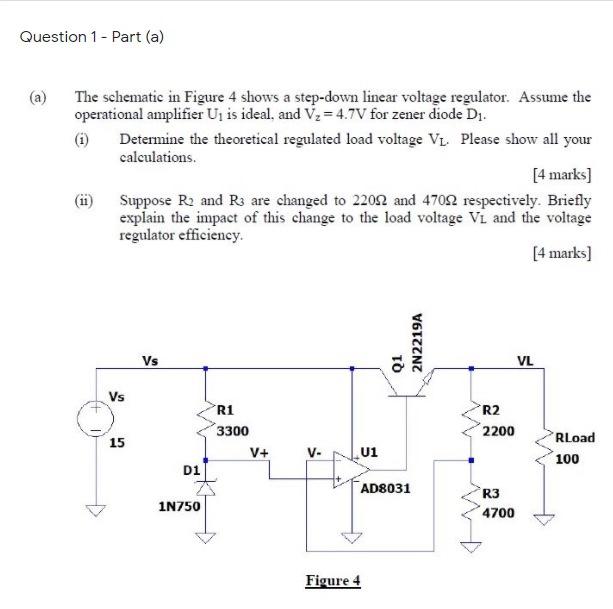 Solved Question 1 - Part (a) (a) The schematic in Figure 4 | Chegg.com