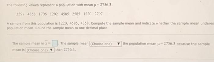 Solved The following values represent a population with mean | Chegg.com