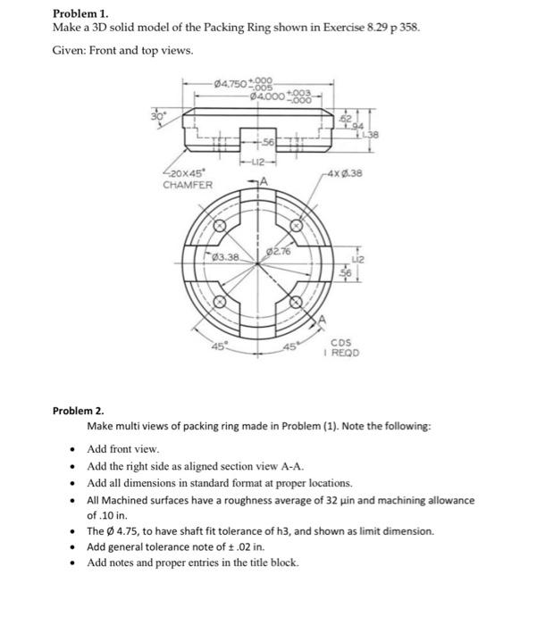 Solved Problem 1. Make a 3D solid model of the Packing Ring | Chegg.com