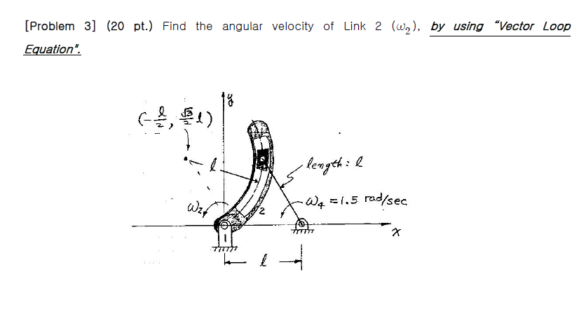 Solved [Problem 3] (20 ﻿pt.) ﻿Find the angular velocity of | Chegg.com