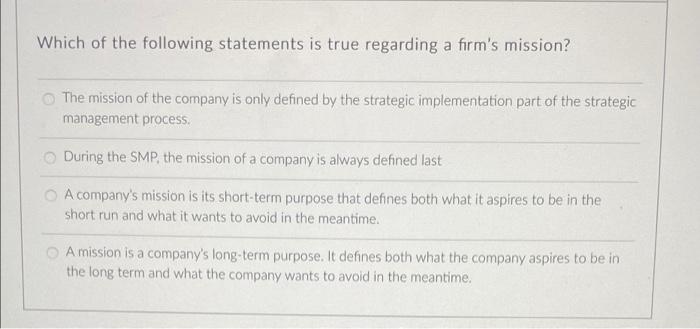 Solved Is the following statement True or False? Strategy is | Chegg.com