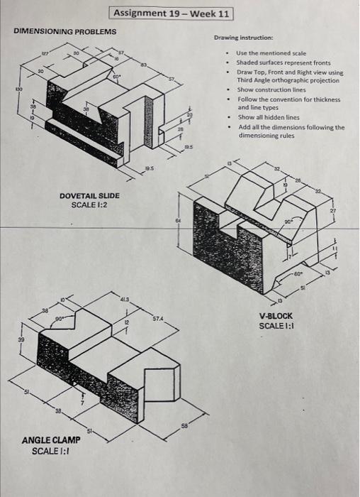 Assignment 19-Week 11 DIMENSIONING PROBLEMS Drawing | Chegg.com
