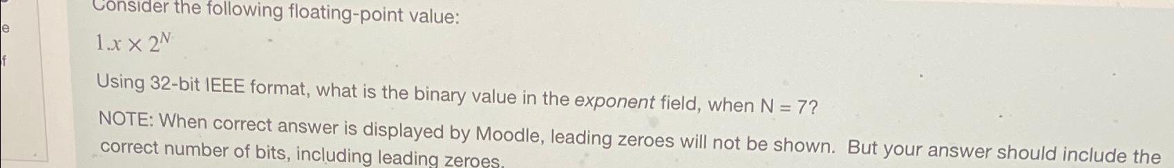 Solved Consider the following floating-point | Chegg.com
