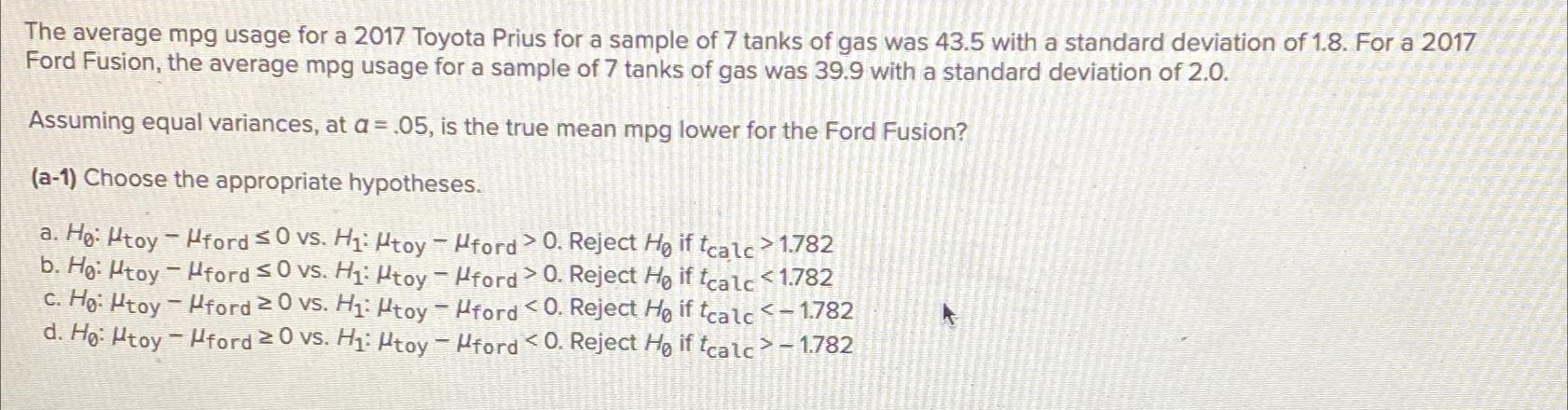 Solved The average mpg usage for a 2017 ﻿Toyota Prius for a | Chegg.com