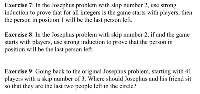 Exercise 7: In the Josephus problem with skip number | Chegg.com