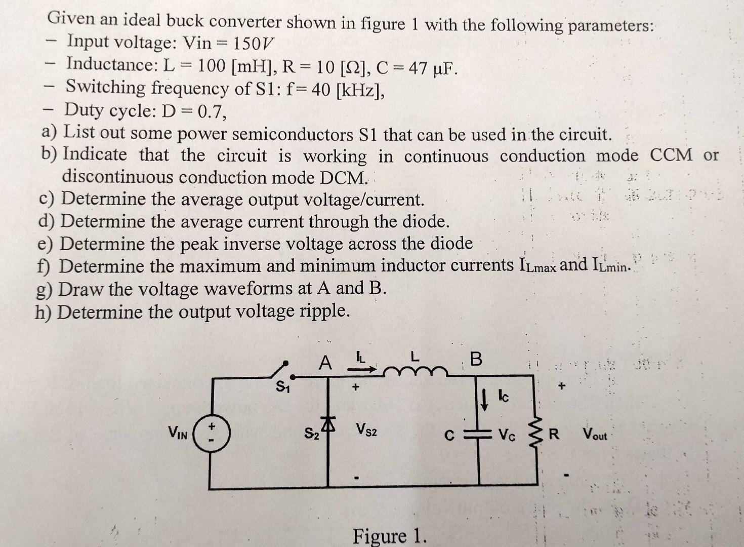 Solved Given An Ideal Buck Converter Shown In Figure 1 With 