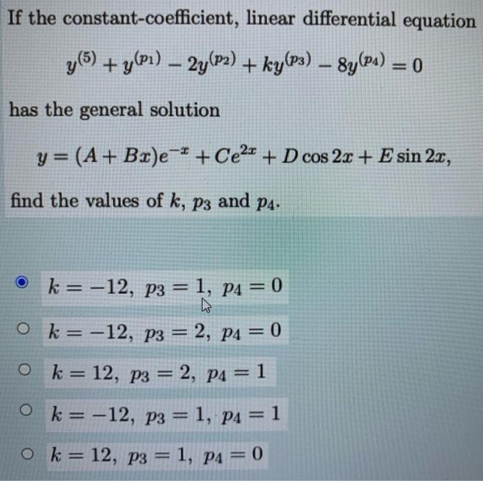 Solved If the constant-coefficient, linear differential | Chegg.com