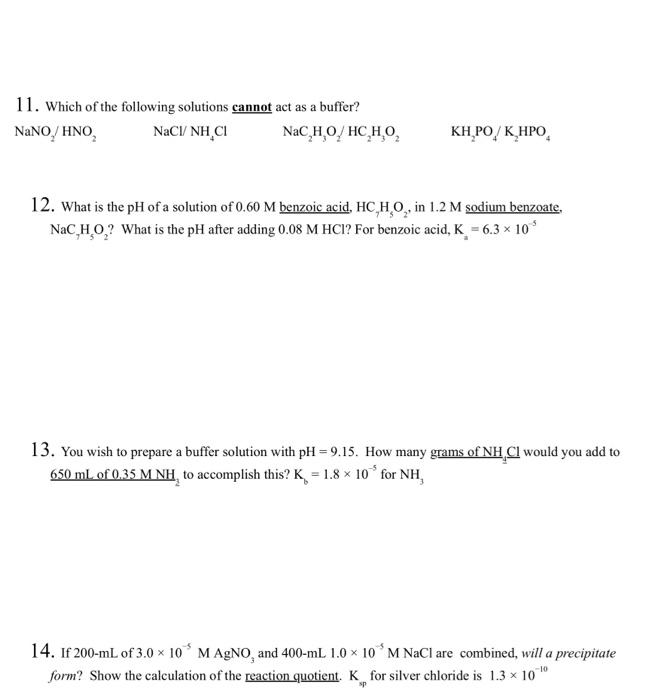 Solved 11. Which of the following solutions cannot act as a | Chegg.com