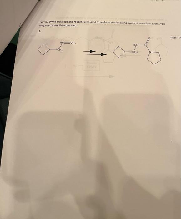 Solved Part B. Write the steps and reagents required to | Chegg.com