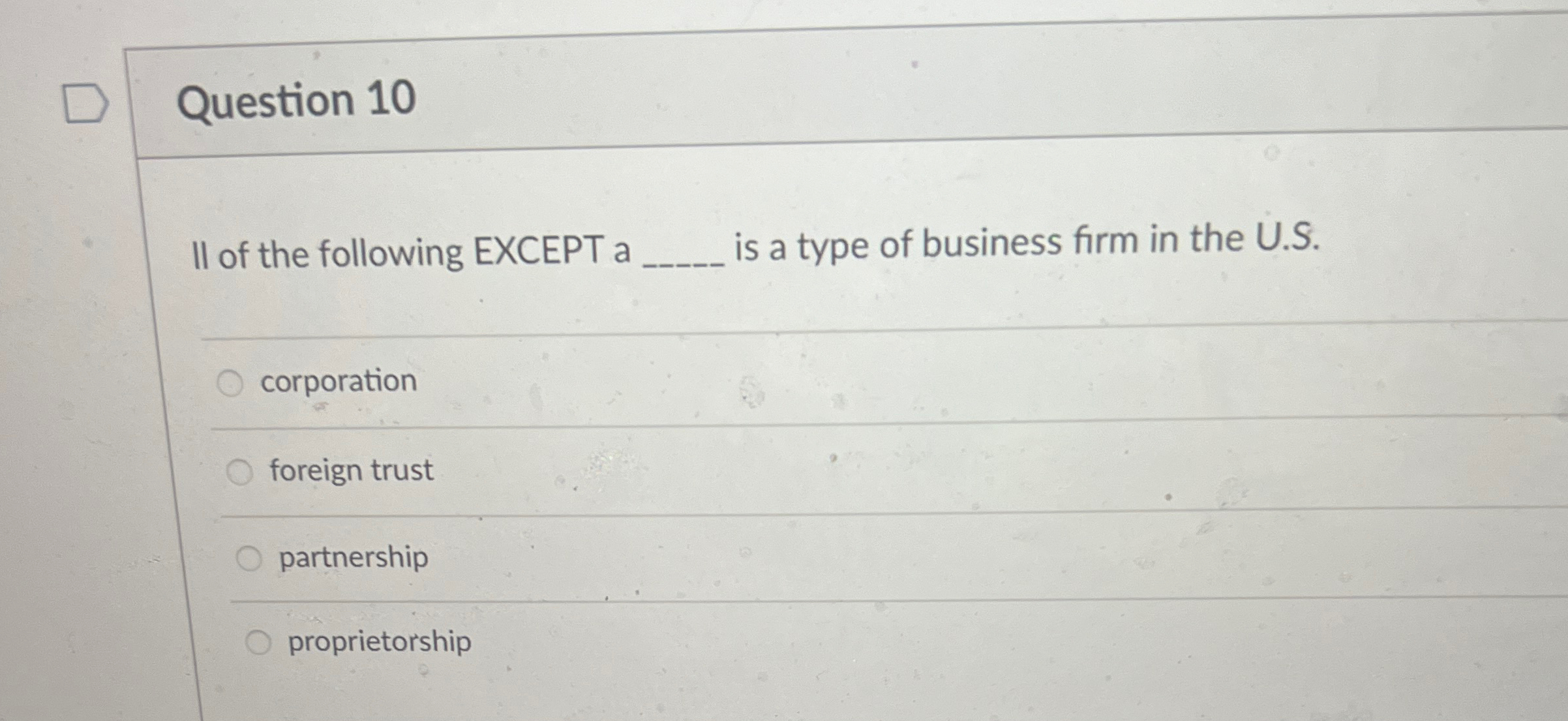 Solved Question 10Il of the following EXCEPT a ﻿is a type | Chegg.com