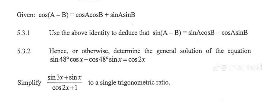 Solved Given: cos(A−B)=cosAcosB+sinAsinB 5.3.1 Use the above | Chegg.com