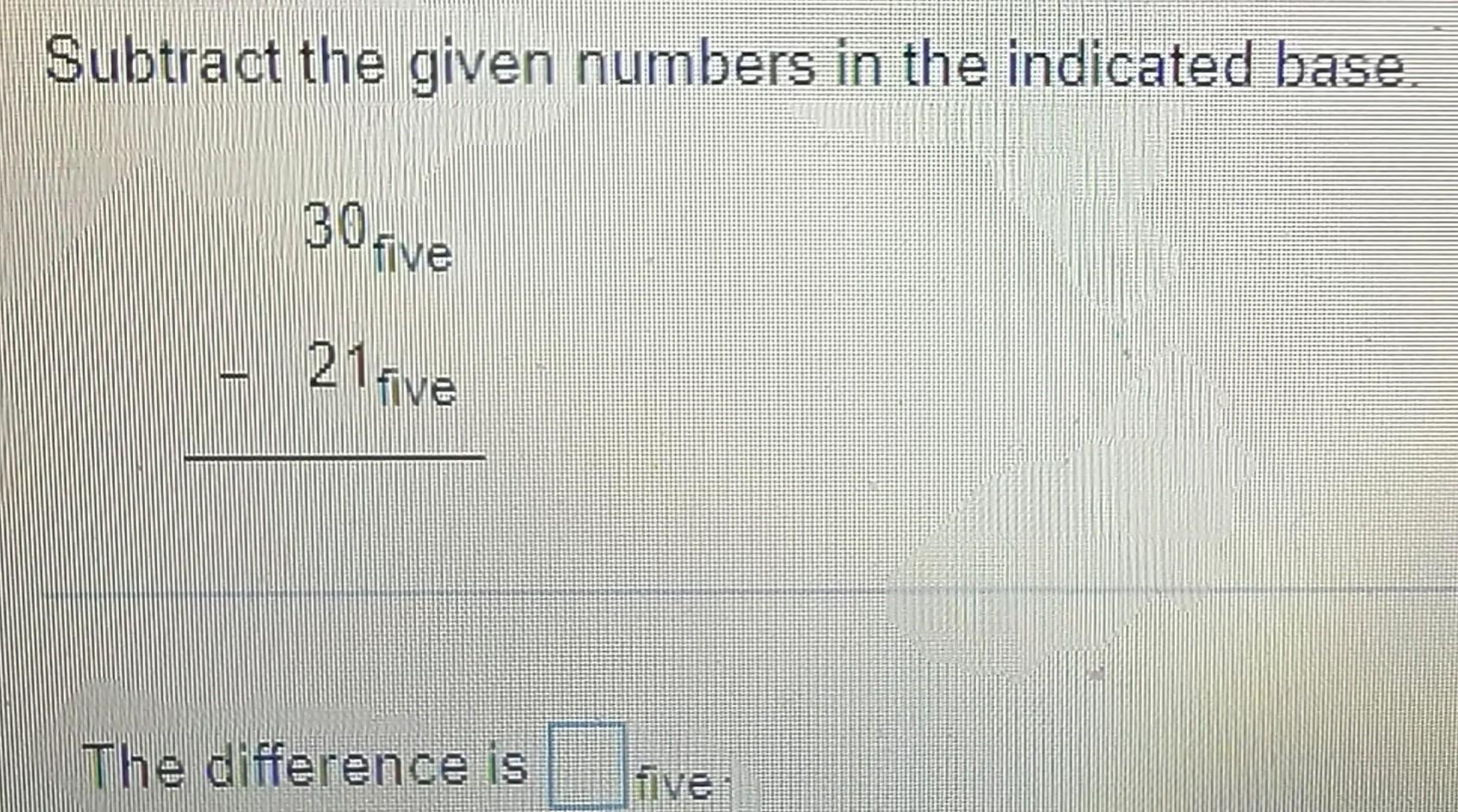Solved Subtract the given numbers in the indicated base | Chegg.com