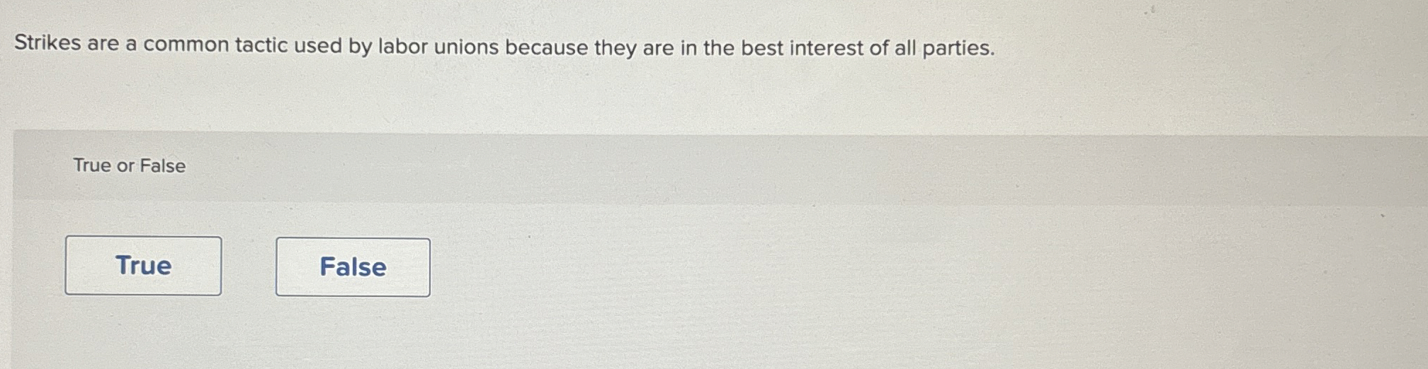 Solved Strikes are a common tactic used by labor unions | Chegg.com