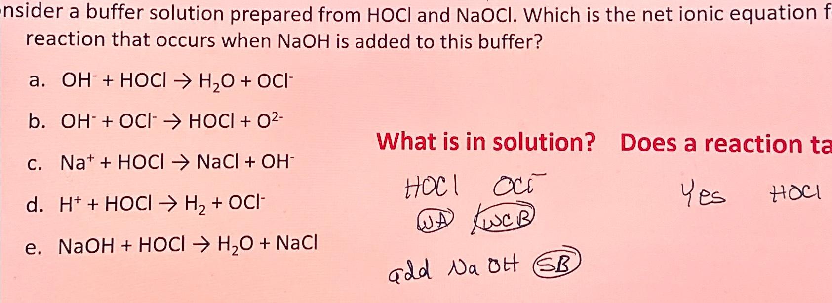 Solved nsider a buffer solution prepared from HOCl and | Chegg.com