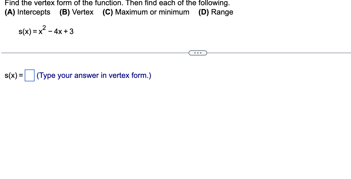 Solved Find the vertex form of the function. Then find each | Chegg.com