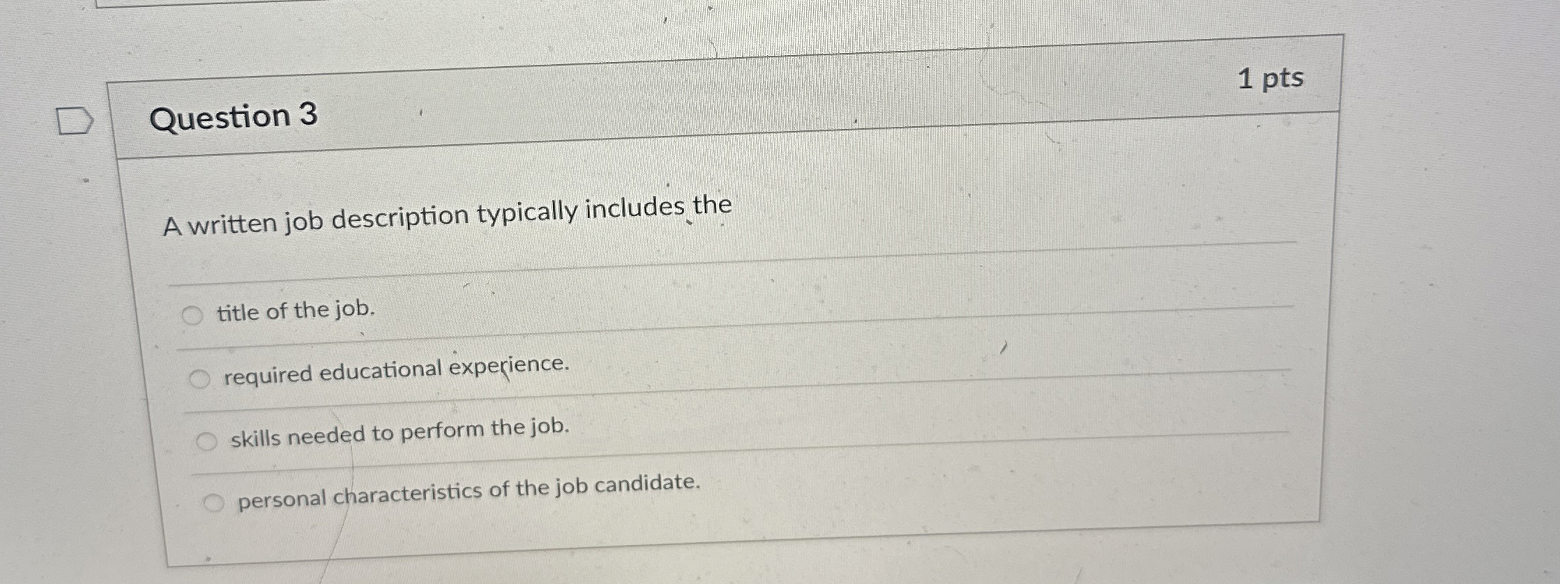 Solved Question 31 ﻿ptsA written job description typically | Chegg.com
