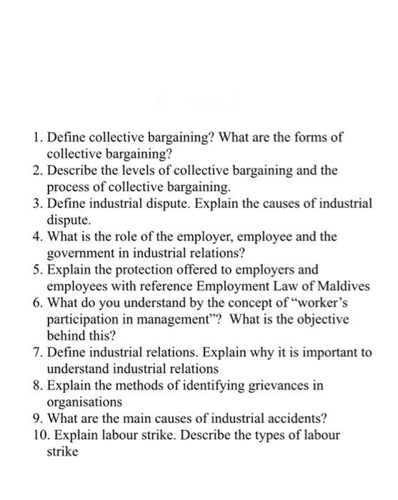 1. Define collective bargaining? What are the forms | Chegg.com