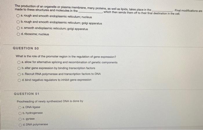 Solved The production of an organelle or plasma membrane, | Chegg.com