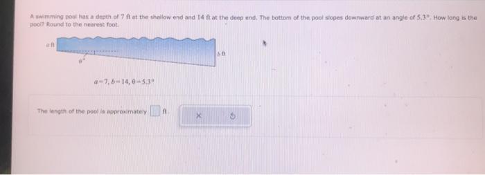 Solved A swimming pool has a depth of 7 ft at the shallow | Chegg.com