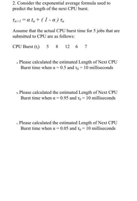 Solved 2. Consider the exponential average formula used to | Chegg.com