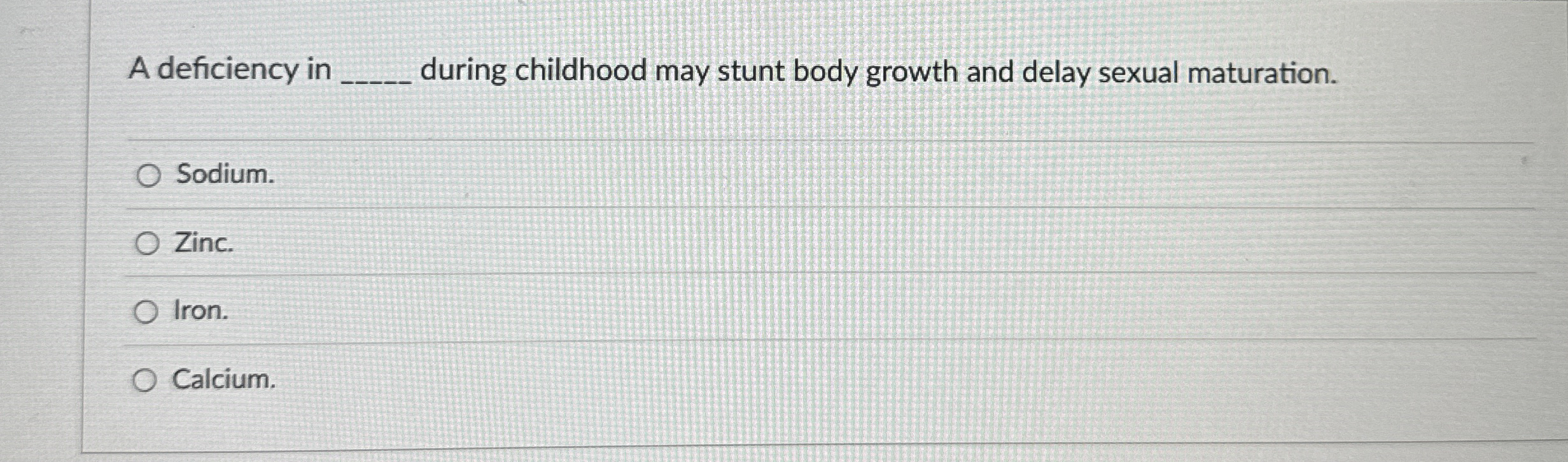 Solved A deficiency in during childhood may stunt body | Chegg.com