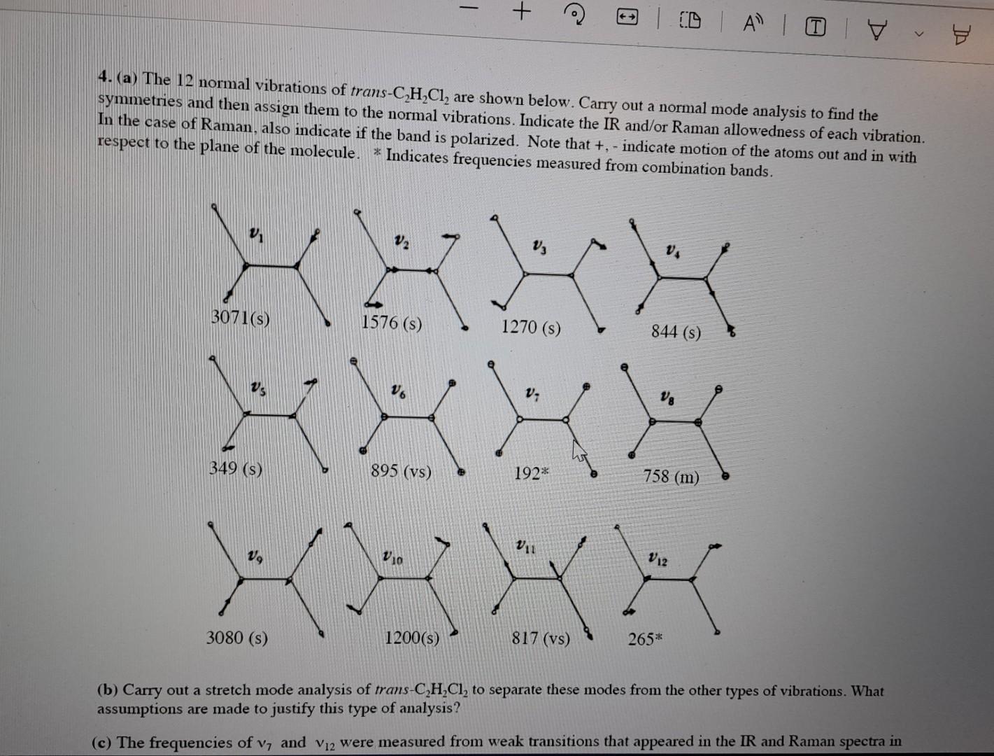 Solved 4. (a) The 12 normal vibrations of trans- C2H2Cl2 are | Chegg.com