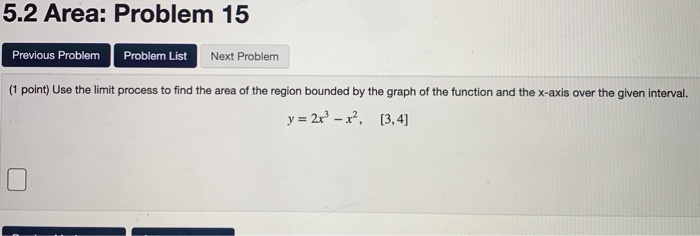 Solved 5.2 Area: Problem 15 Previous Problem Problem List | Chegg.com