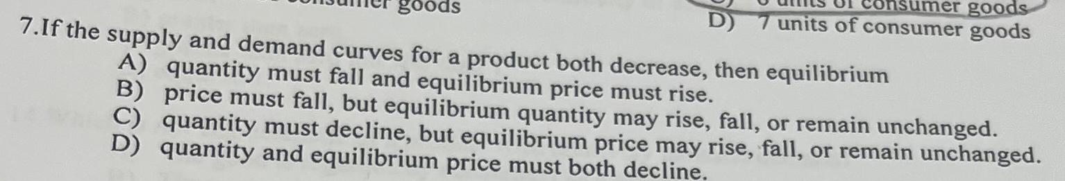 Solved A) ﻿quantity must fall and a product both decrease, | Chegg.com