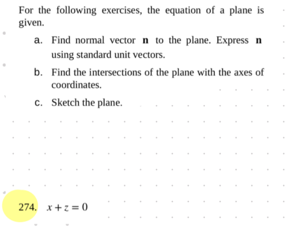 Solved For the following exercises, the equation of a plane | Chegg.com