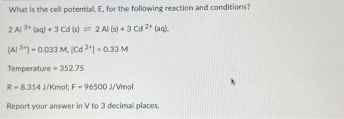 What is the cell potential, E, for the following | Chegg.com