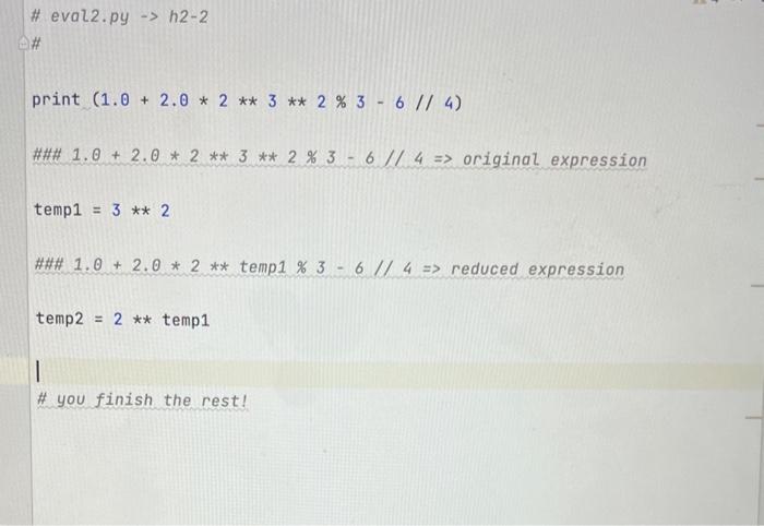 Solved print (1.0+2.0∗2∗∗3∗∗2%3−6//4) | Chegg.com