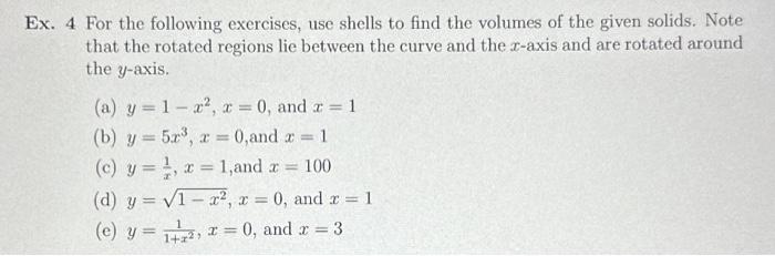 Solved x. 4 For the following exercises, use shells to find | Chegg.com