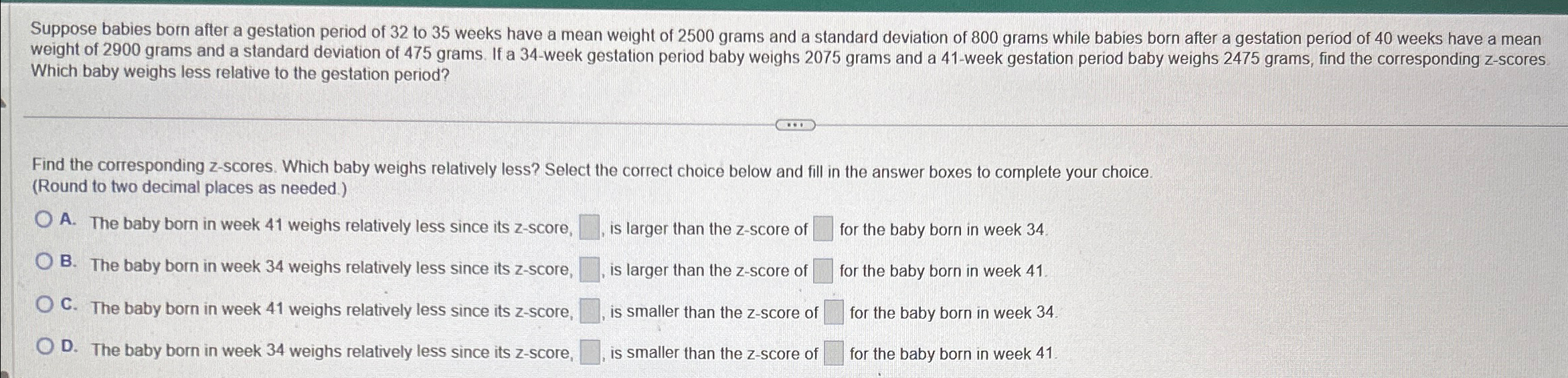 Solved Suppose babies born after a gestation period of 32 | Chegg.com