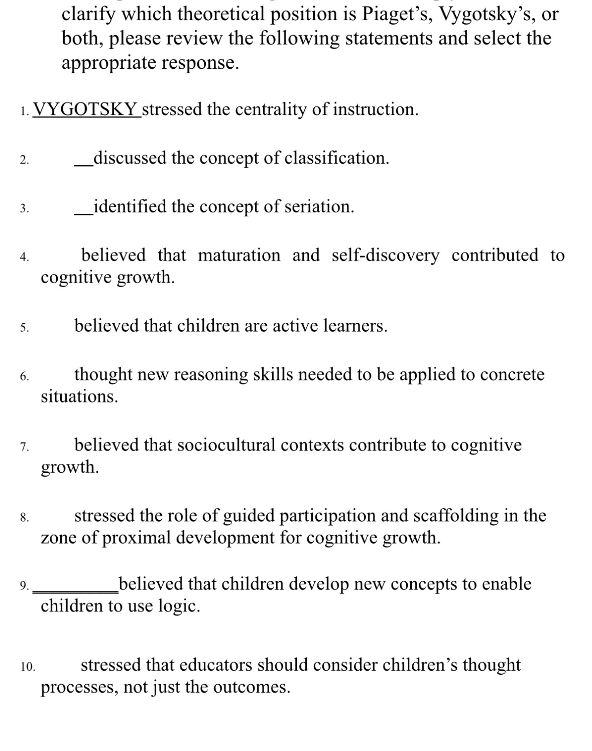 Solved clarify which theoretical position is Piaget's, | Chegg.com